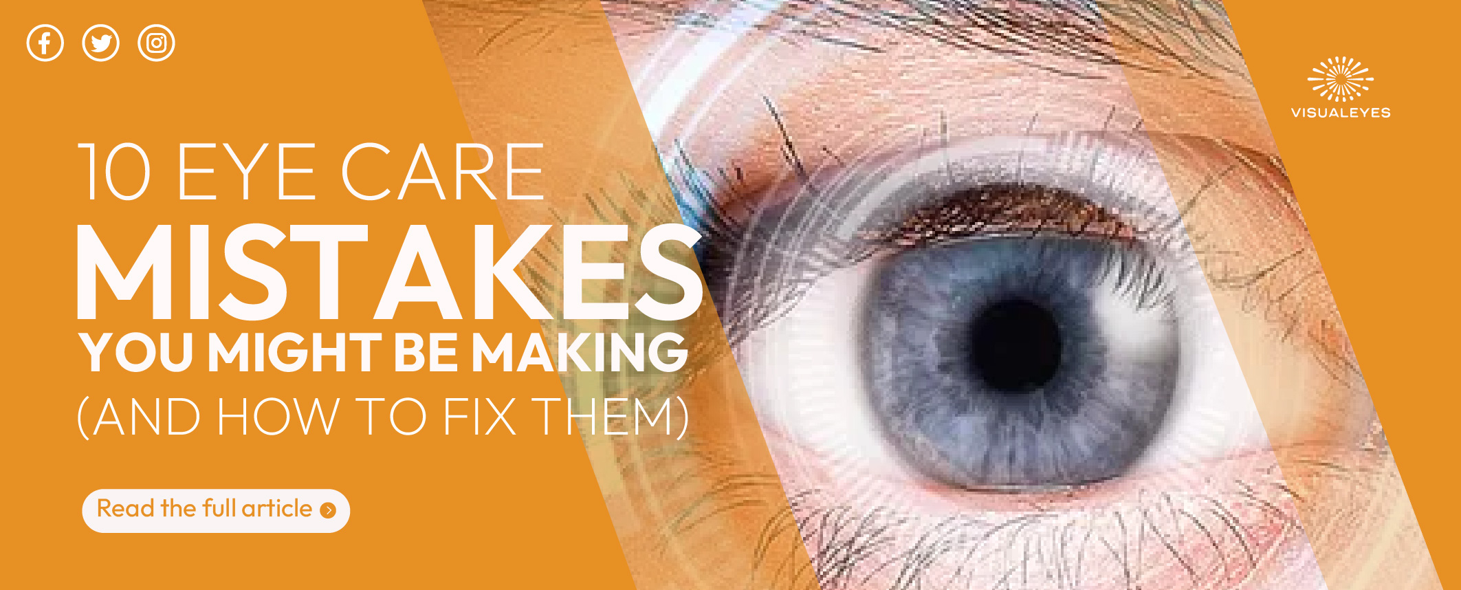 10 Eye Care Mistakes You Might Be Making (And How to Fix Them) - Visual ...